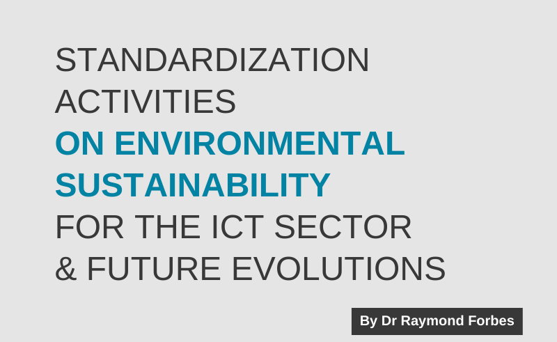 Standardization Activities on Environmental Sustainability for the ICT ...